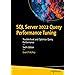 SQL Server 2017 Query Performance Tuning: Troubleshoot and Optimize Query Performance: Fritchey ...
