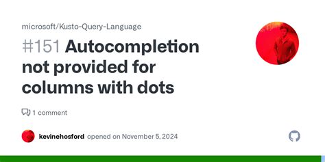 Autocompletion Not Provided For Columns With Dots · Issue 151 · Microsoftkusto Query Language