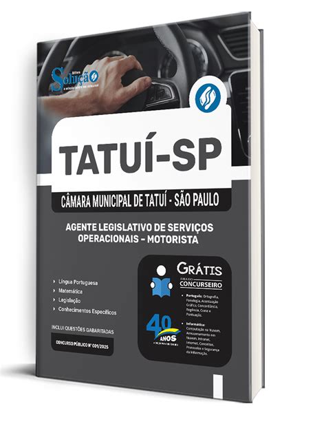 Apostila Câmara De Tatuí Sp 2025 Agente Legislativo De Serviços Operacionais Motorista