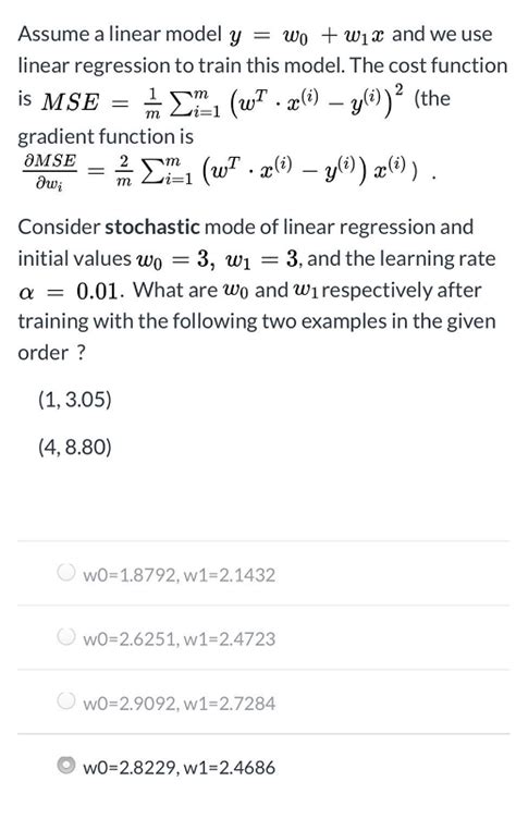 Solved Assume A Linear Model Y Wo Wix And We Use Linear