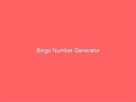 Bingo Number Generator