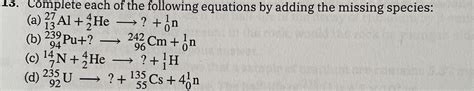 solved complete each of the following equations by adding