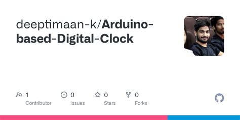 GitHub Deeptimaan K Arduino Based Digital Clock