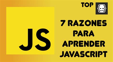 7 razones para aprender javascript hola mundo