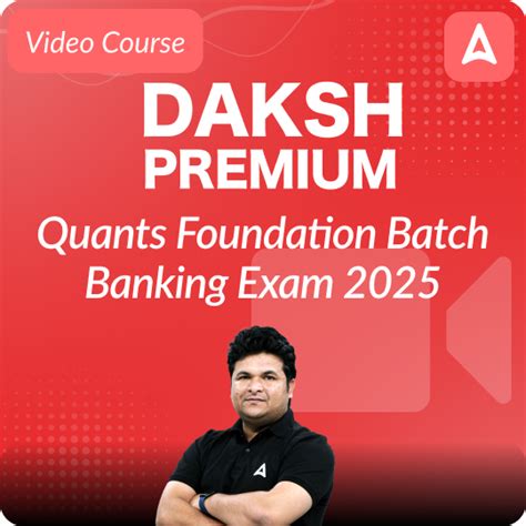 Daksh Premium Quants Foundation Batch Banking Exam 2025 Video