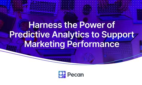 Harness The Power Of Predictive Analytics Pecan Ai