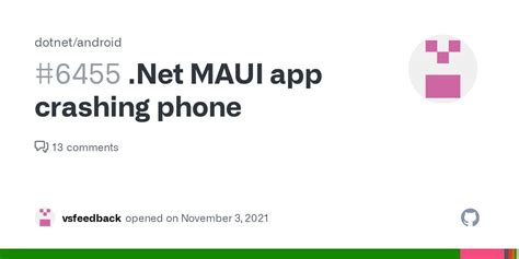 Net Maui App Crashing Phone · Issue 6455 · Dotnetandroid · Github