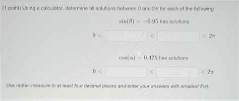 Solved Point Using A Calculator Determine All Solutions Chegg