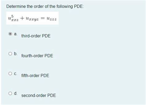 Solved Determine The Order Of The Following Pde 5 U Warz
