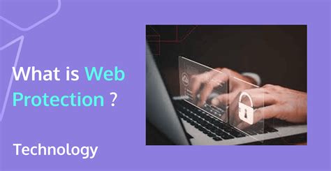 What Is Web Protection Top 10 Threats And Effective Protection Strategies