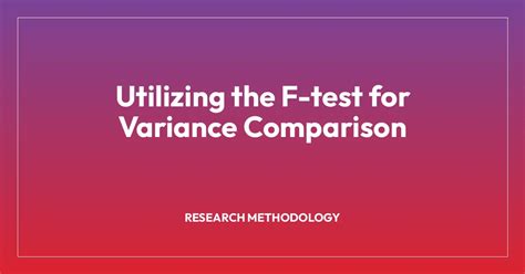 Utilizing The F Test For Variance Comparison • Food Safety Institute Utilizing The F Test For Variance Comparison • Food Safety Institute