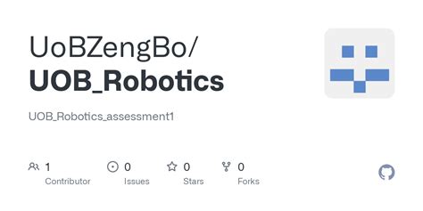 UOB Robotics README Md At Main UoBZengBo UOB Robotics GitHub