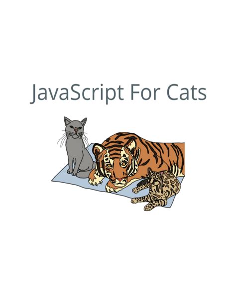Javascript For Cats An Introduction For New Programmers By Max Ogden