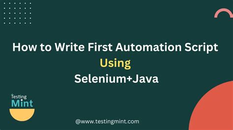 How To Write First Automation Script Using Seleniumjava Testingmint