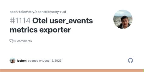 otel user events metrics exporter · issue 1114 · open telemetry