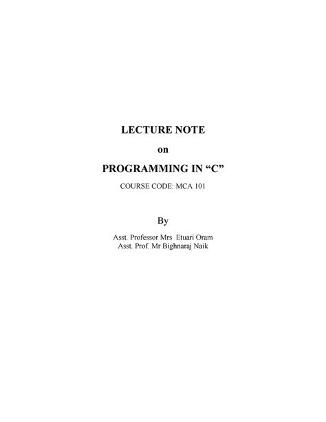 Lecture 1424354156 C Programming Lecture Note On Programming In “c