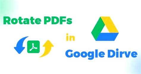 How To Rotate A PDF In Google Drive Steps And Tips