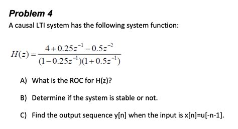solved problem 4 a causal lti system has the following