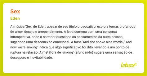 Significado Da Música Sex Eden Letrasmusbr