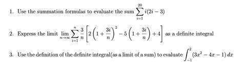 Solved Use The Summation Formulas To Evaluate The Sum Chegg