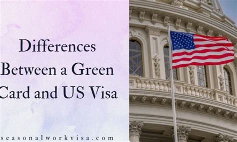 Differences Between A Green Card And Us Visa 2025
