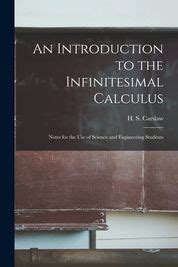 An Introduction To The Infinitesimal Calculus Notes For The Use Of Science And Engineering