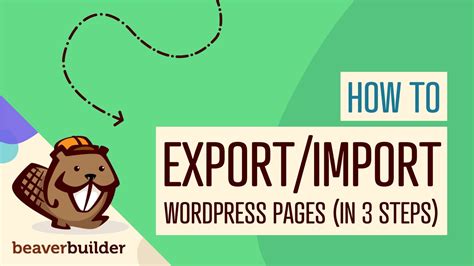 How To Export And Import Pages In Wordpress The Easy Way