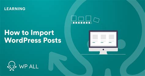 How To Import Wordpress Posts Wp All Import