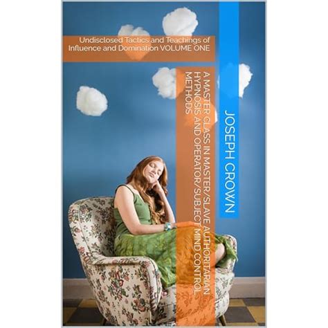 A Master Class In Masterslave Authoritarian Hypnosis And Operator