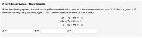 Solved 1 Point Linear System Three Variables Solve The