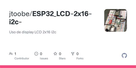 GitHub Jtoobe ESP LCD X I C Uso De Display LCD X I C