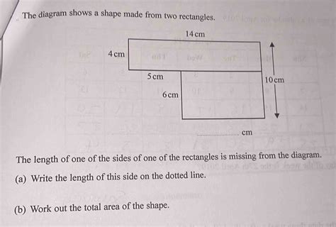 Solved The Diagram Shows A Shape Made From Two Rectangles Cm The Length Of One Of The Sides Of