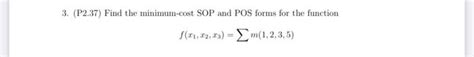 Solved 3 P237 Find The Minimum Cost Sop And Pos Forms