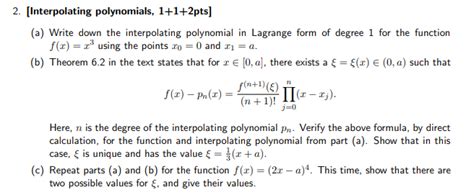 interpolating polynomials 1 1 2pts] a write down