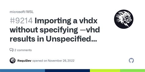 importing a vhdx without specifying vhd results in unspecified error