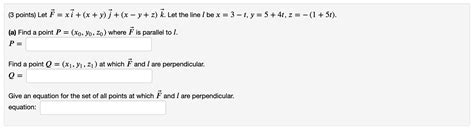 Solved 3 Points Let 𝐹⃗ 𝑥i⃗ 𝑥 𝑦 J⃗ 𝑥−𝑦 𝑧 K⃗