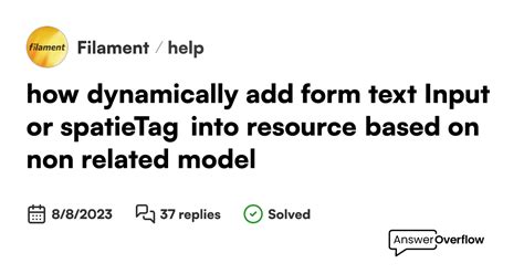 How Dynamically Add Form Text Input Or Spatietag Into Resource Based On
