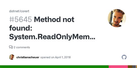 Method Not Found Systemreadonlymemory`1 Retainboolean Systembuffersmemoryhandle