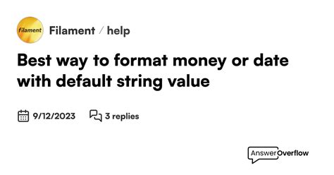 Best Way To Format Money Or Date With Default String Value Filament