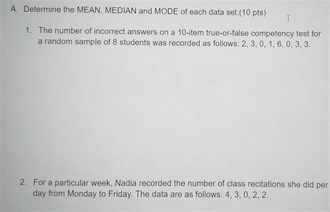solved a determine the mean median and mode of each data set 10 pts