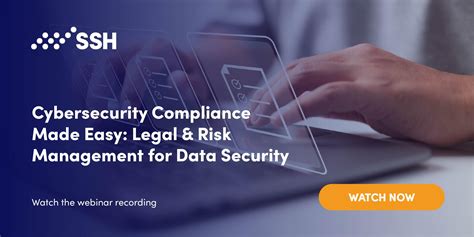 Expert Webinar Cybersecurity Compliance Data Security SSH