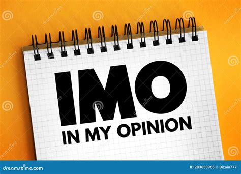 Imo In My Opinion Acronym Text Concept For Presentations And Reports Stock Image Image Of
