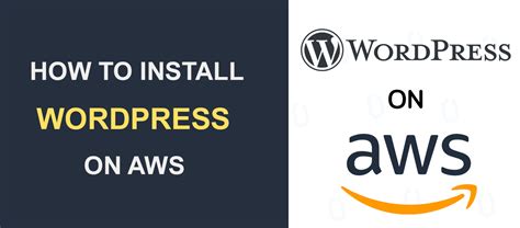 How To Install WordPress On AWS Amazon Web Services