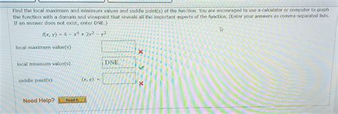 Solved Find The Local Maximum And Minimum Values And Saddle