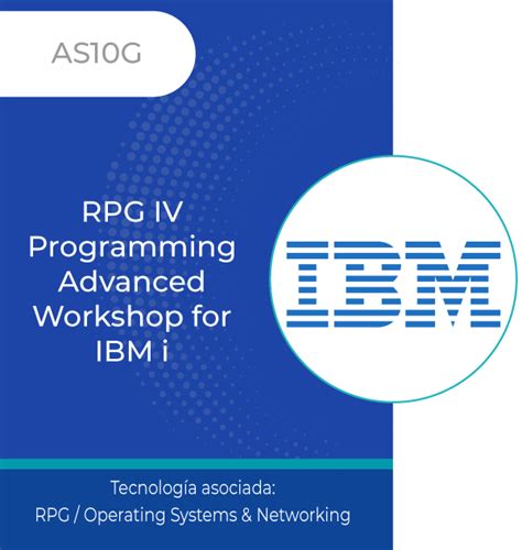 As10g Rpg Iv Programming Advanced Workshop For Ibm I Netec