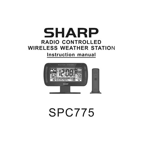 Sharp SPC Atomic Alarm Clock Weather Station User Manual Sharp SPC Atomic Alarm Clock Weather Station User Manual