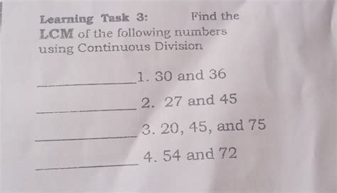 solved learning task 3 find the lcm of the following numbers using