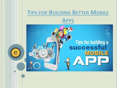 Ppt Tips For Building Better Mobile Apps Powerpoint Presentation