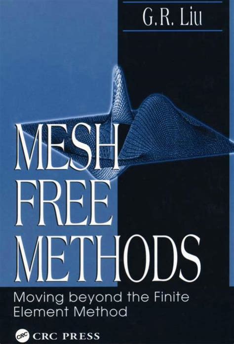 pdf liu g r mesh free methods moving beyond the finite element