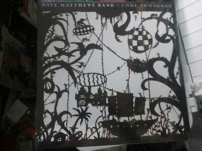 Dave Matthews Band Come Tomorrowlp New Sealed Album Vinyl Ebay